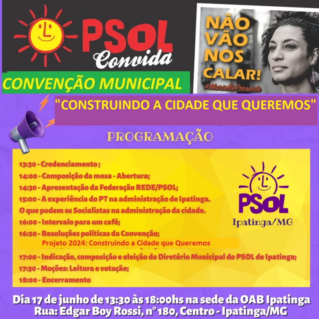 PSOL tem convenção agendada para sábado em Ipatinga | Portal Diário do Aço
